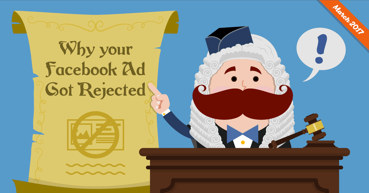 Facebook Ads Rules 101: A Guide to Getting Your Ads Approved Quickly