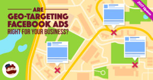 Are Geo-Targeting Facebook Ads Right for Your Business?
