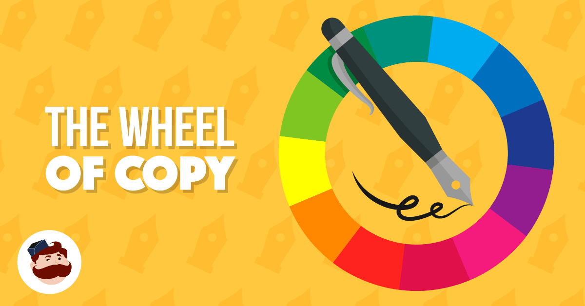 The Ultimate Copywriting Tool: The Wheel of Copy