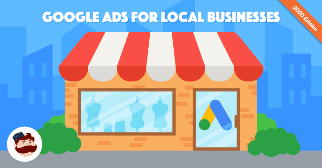 Google Ads For Local Businesses: 3 Smart Ways to Generate More Sales